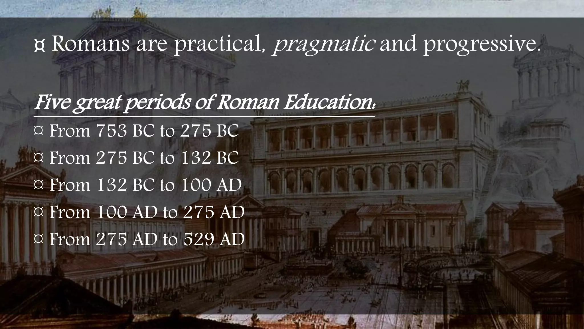 Greek to roman education | PPTX