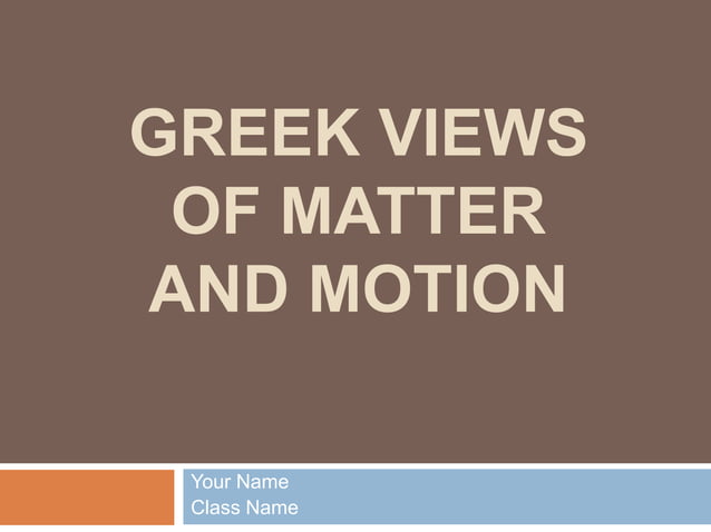 Greek_views_on_Motion.pptx | Geography | Science