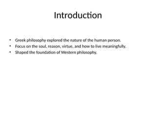 Greek_Wisdom_Human_Person.pptx philosophy | PPTX