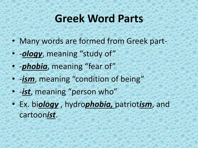 Greek word parts 23 | PPTX | Science