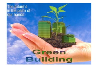 Green Building | PPT