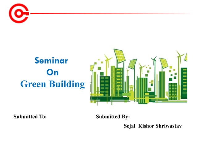 Green-Building-PPT.pptxGreen-Building-PPT.pptxGreen-Building-PPT.pptx