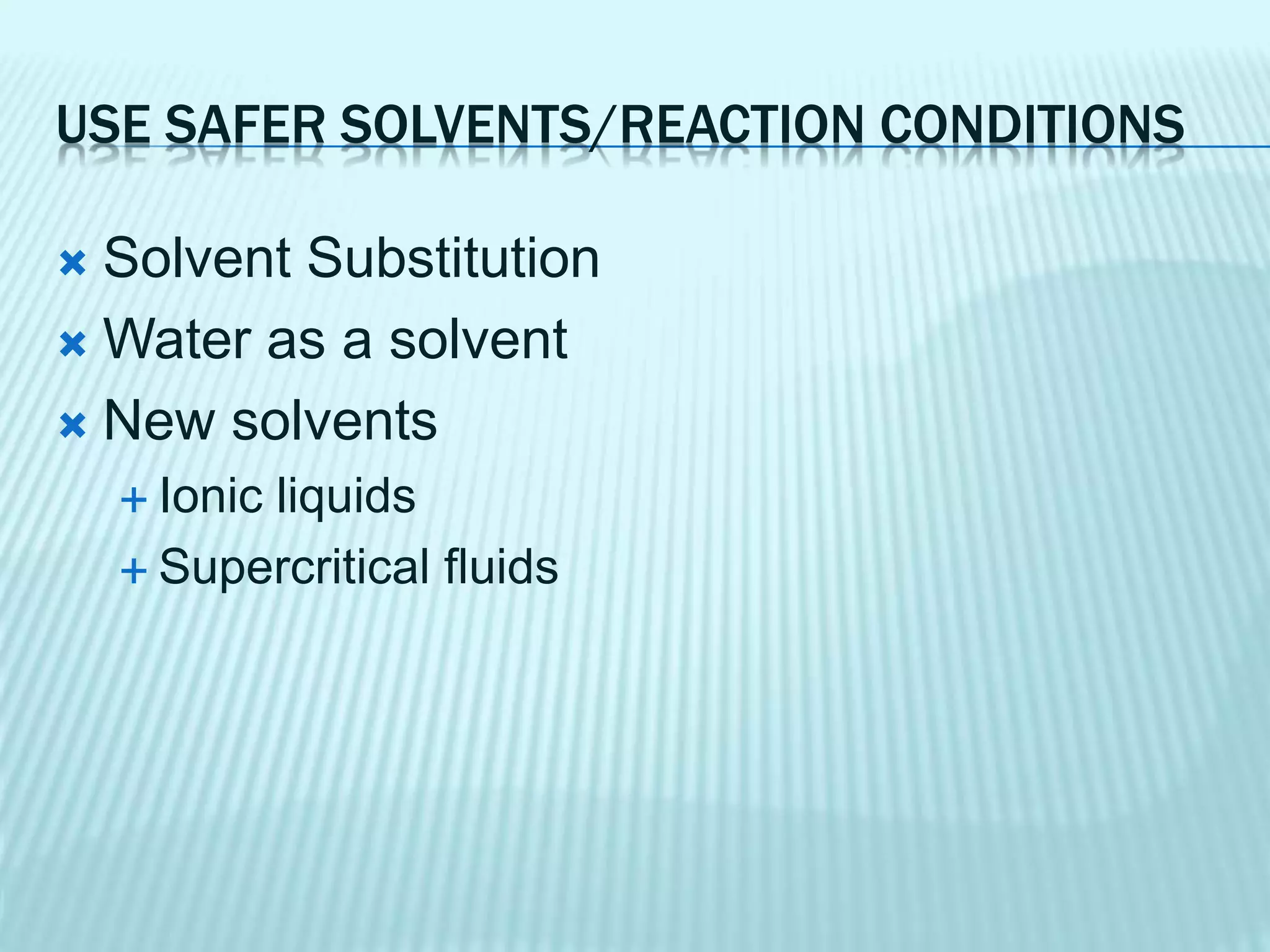 Green chemistry-presentation | PPTX