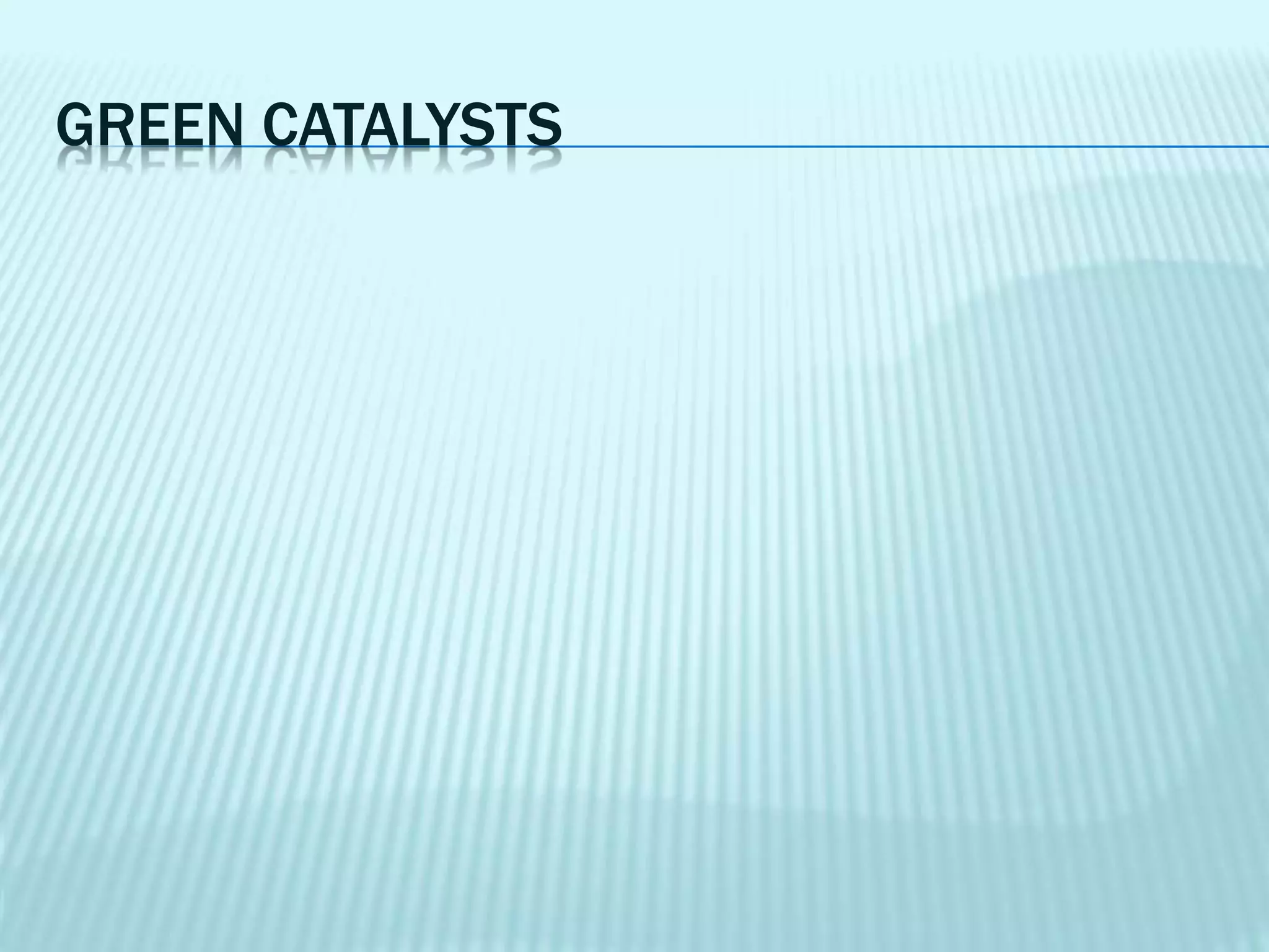 Green chemistry-presentation | PPTX