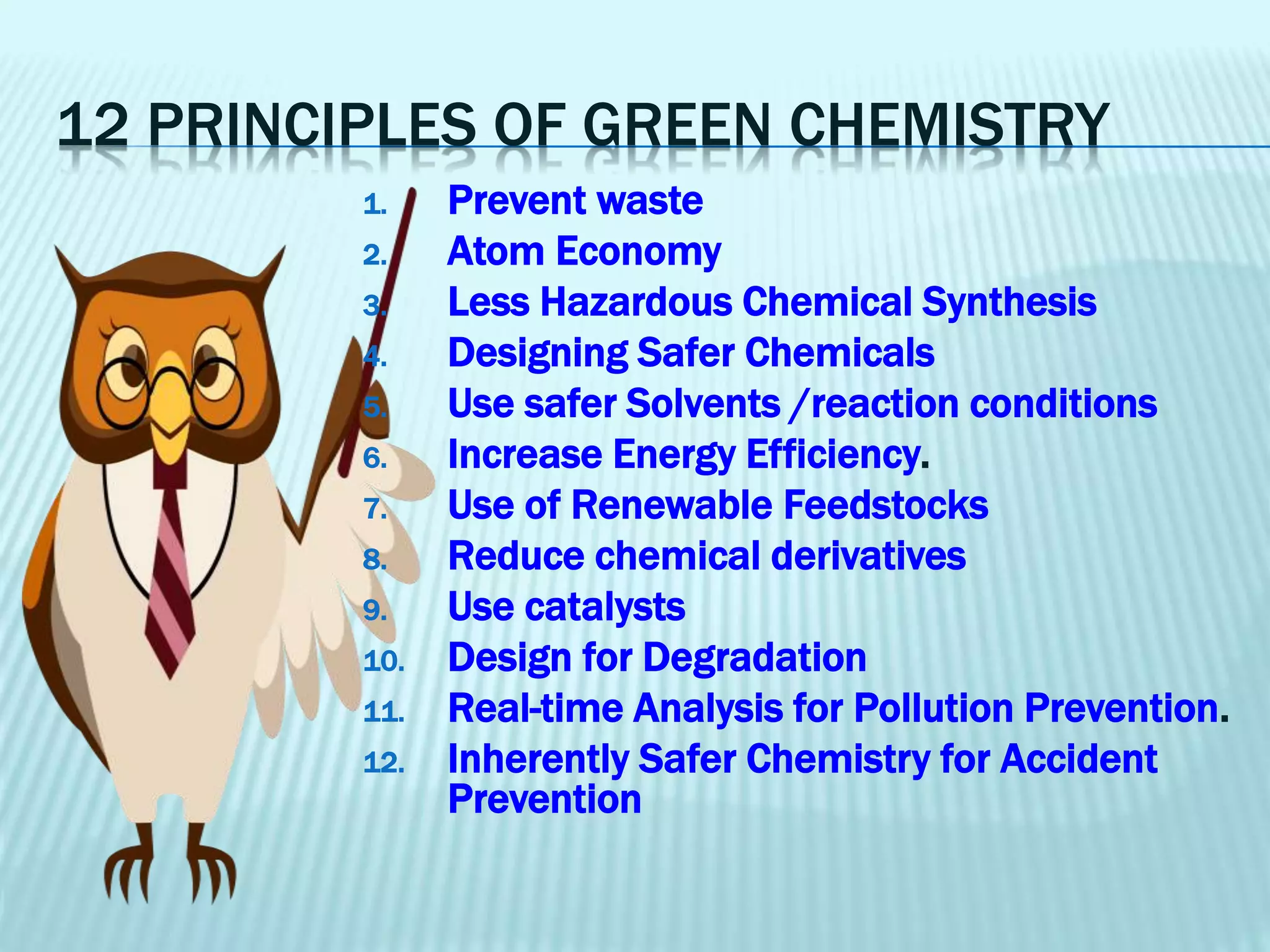 Green chemistry-presentation | PPTX