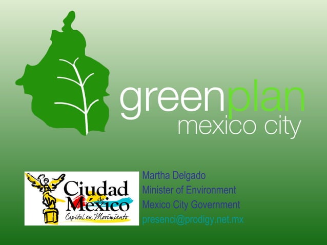 Creating and Implementing Green Plans: Mexico City Case Study | PPT