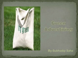 Green Advertising | PPTX