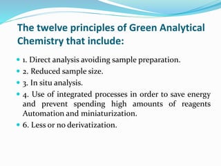 Green analytical techniques used in pharmaceutical analysis | PPTX