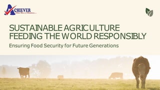 Sustainable Agriculture | PPTX