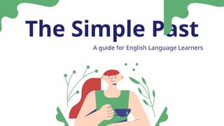 Grammar simple past tense presentations. | PPTX