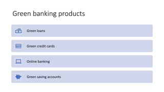 Green banking | PPT
