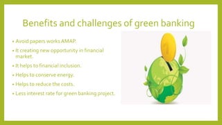 Green banking | PPTX