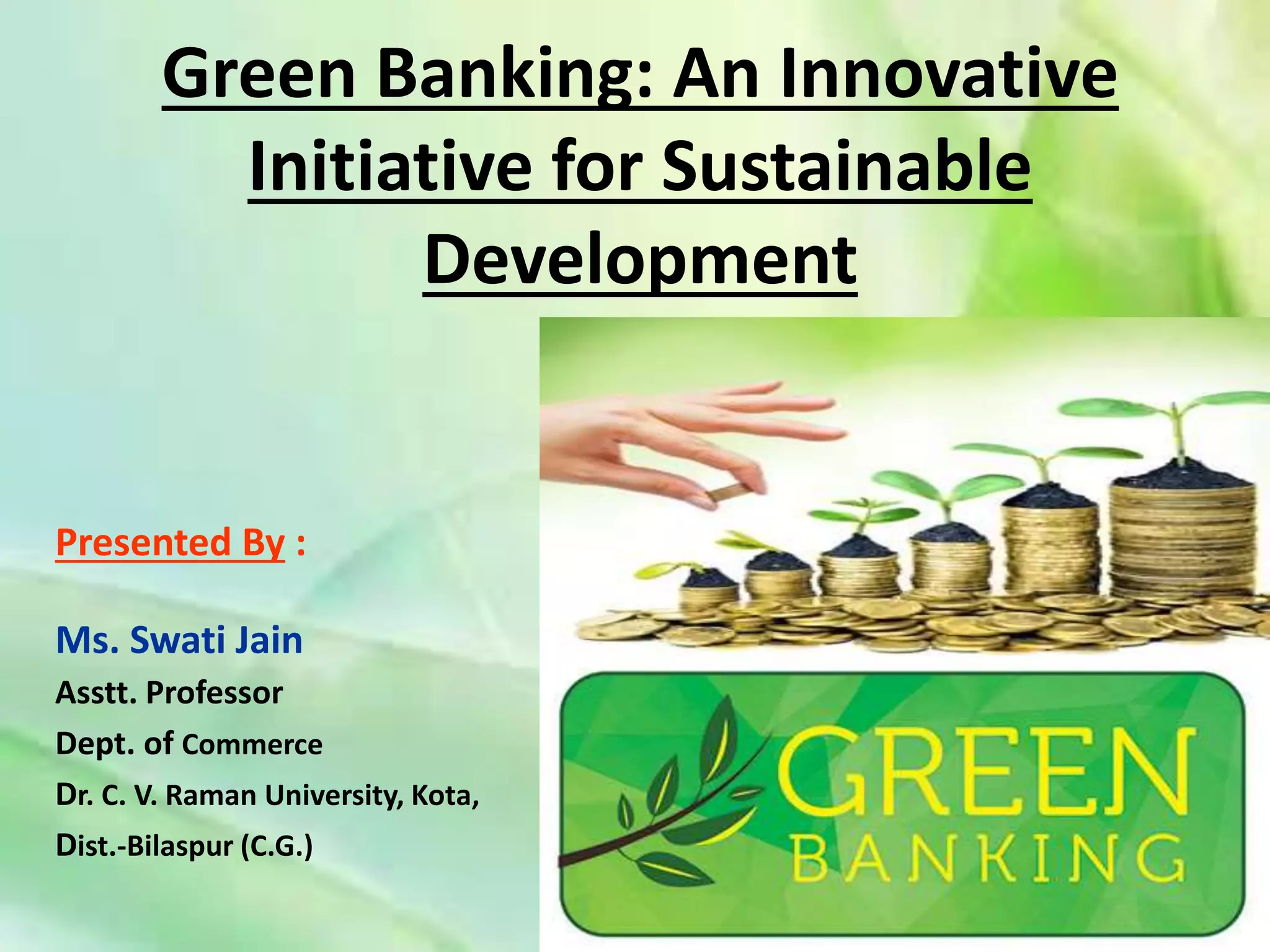 Green banking (swati jain) | PPT