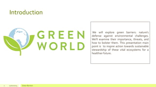 Green Barriers and how they help the earth | PPT