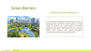 Green Barriers and how they help the earth | PPTX