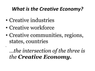 The arts and the creative economy | PPT