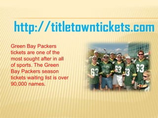 Green bay packers tickets | PPTX
