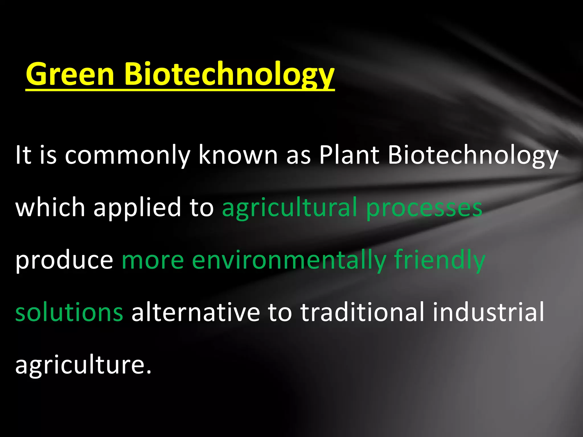 Green biotechnology | PPTX