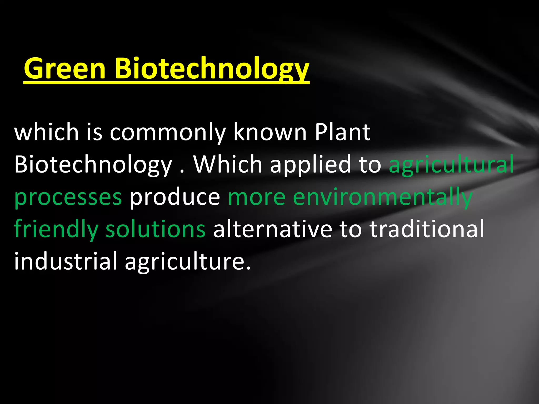 Green biotechnology | PPTX