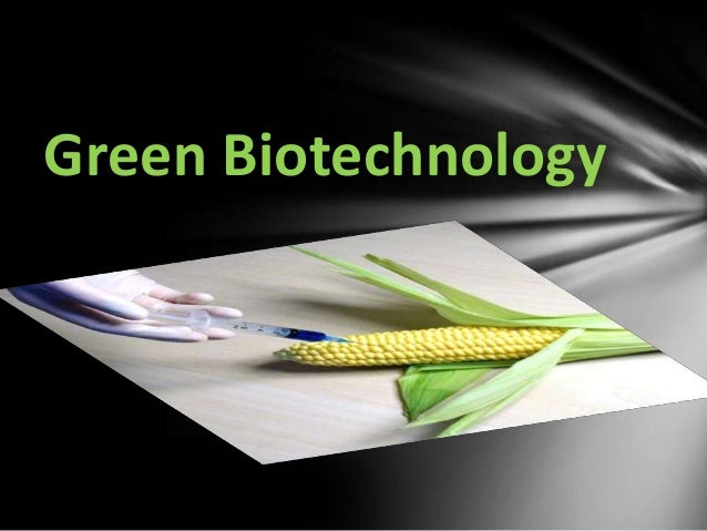 Green biotechnology