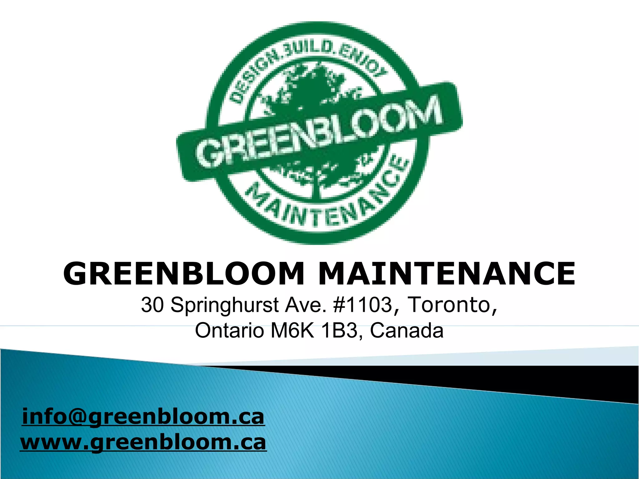 GREENBLOOM MAINTENANCE | PPT