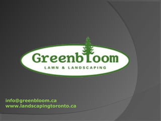 Greenbloom Landscape Design Inc.