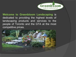 Greenbloom Landscape Design Inc.