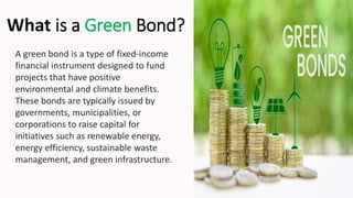 Green Bonds detailed information ( latest) | PPTX | Stocks and Bonds ...