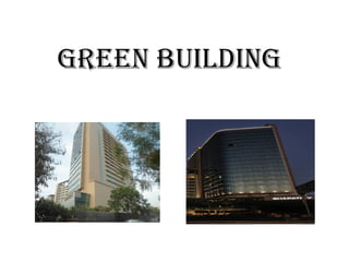 Green building | PPT