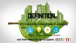 Green building - Indoor Environmental Quality | PPT