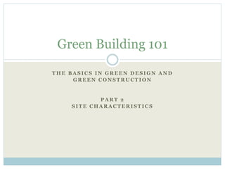 Green Building 101 Episode 2 Site | PPTX