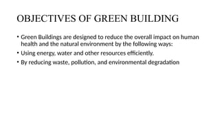 PPT ON GREEN BUILDING AND SUSTAINABLE BUILDING | PPT