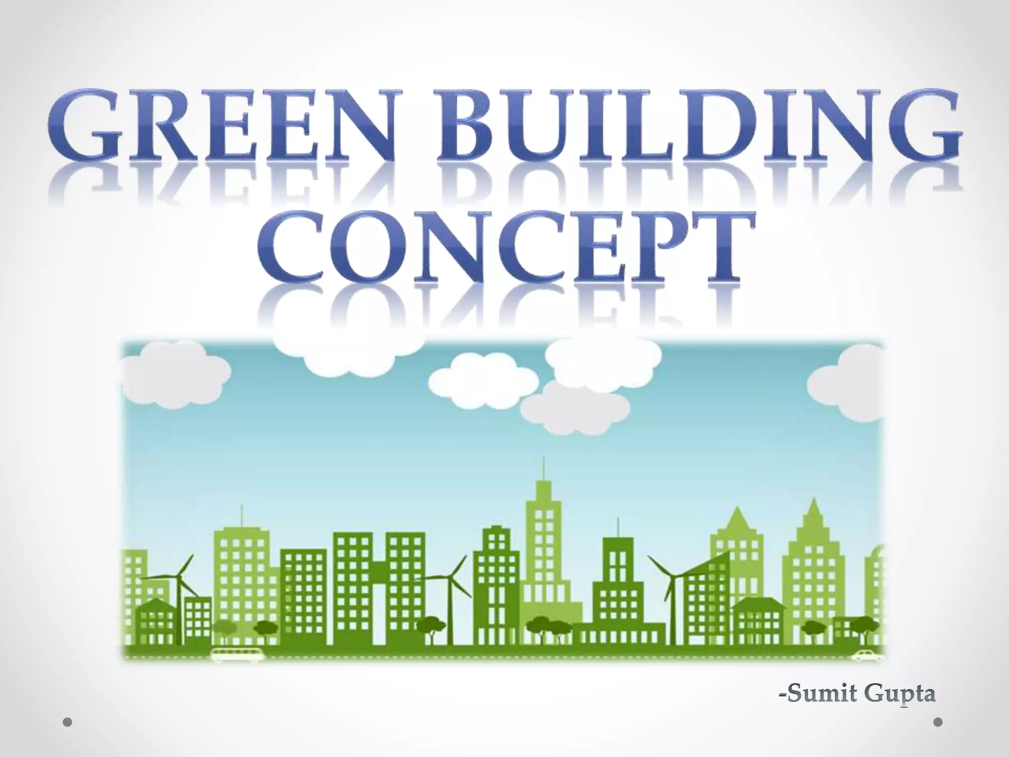 Green building concept | PPTX
