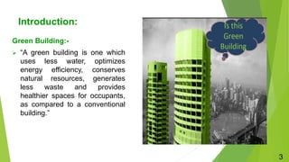 Green Building Construction: Case study on Green Building | PPTX