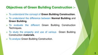 Green Building Construction: Case study on Green Building | PPTX