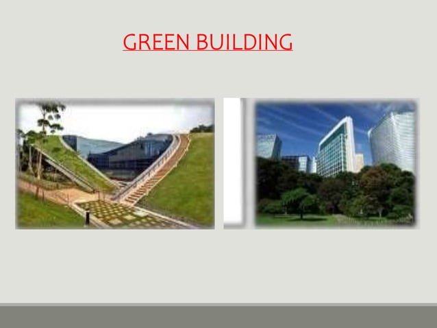 GREEN BUILDING PPT FINAL.pptx