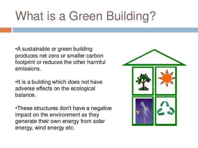 Green/sustainable buildings
