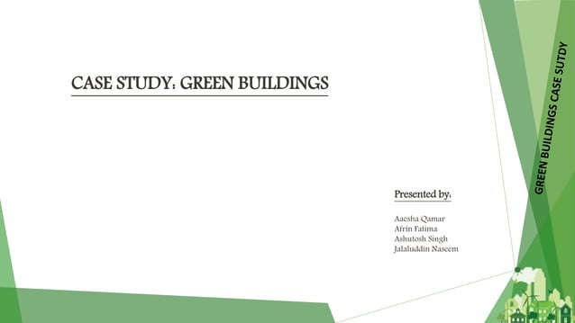 Green buildings case study | PPTX