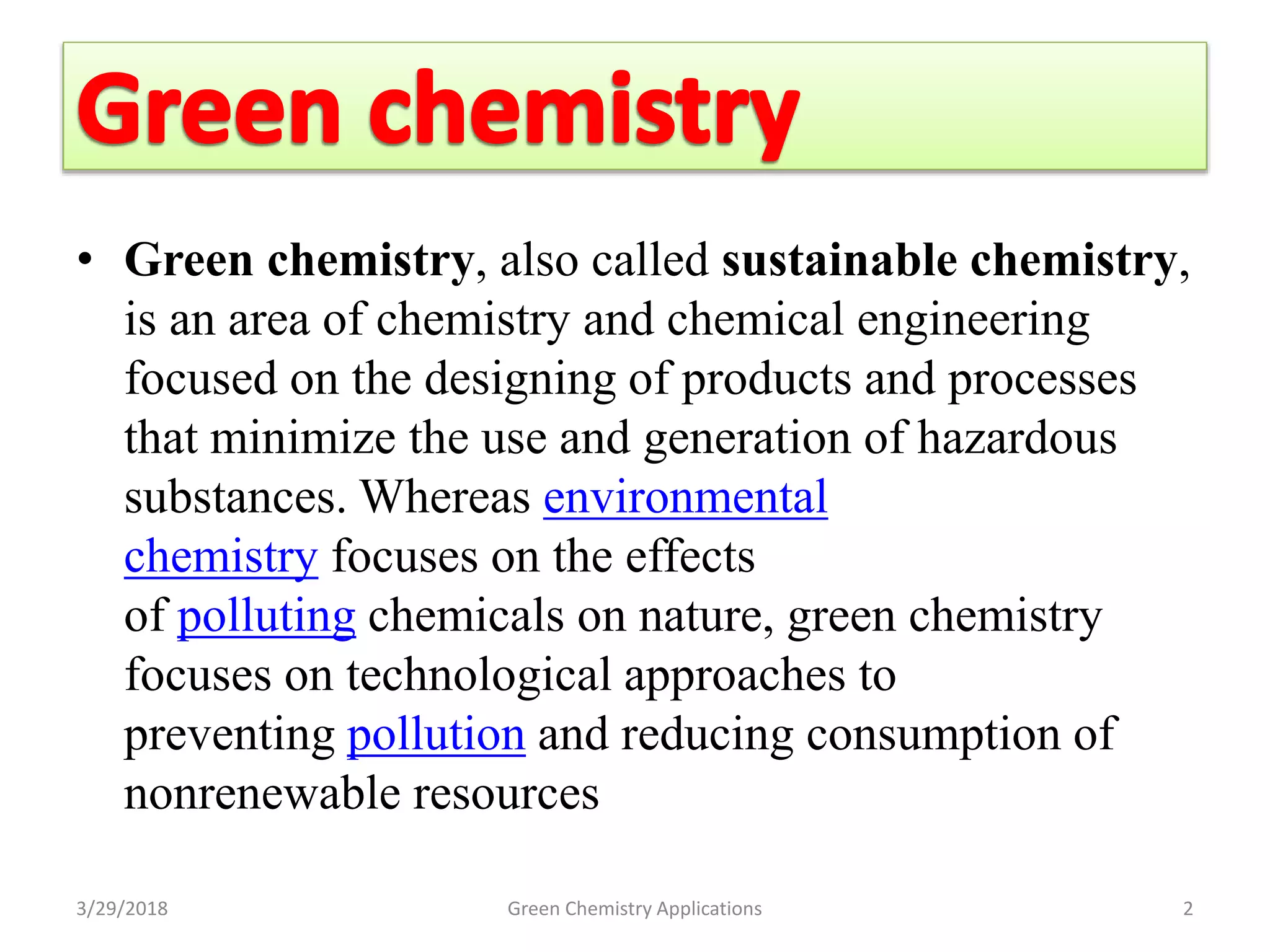 Green Chemistry Applications | PPTX