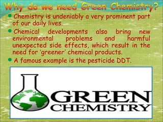 Green chemistry (GLT SBM) | PPT