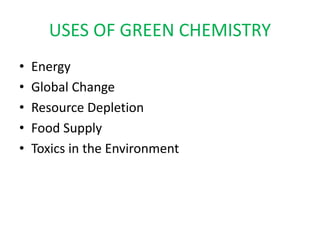 Green chemistry | PPTX