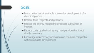 Green chemistry | PPTX