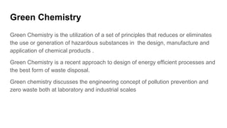 Green chemistry | PPT