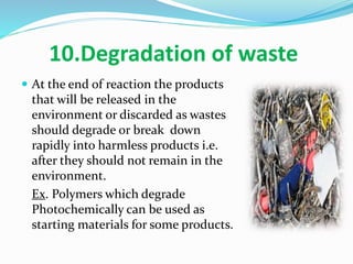 green chemistry with 12 principle | PPTX