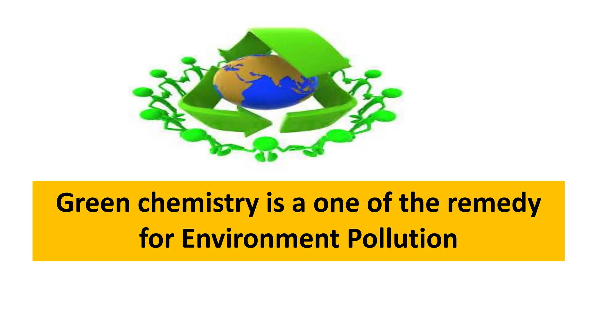 Green Chemistry 1 ppt.pdf