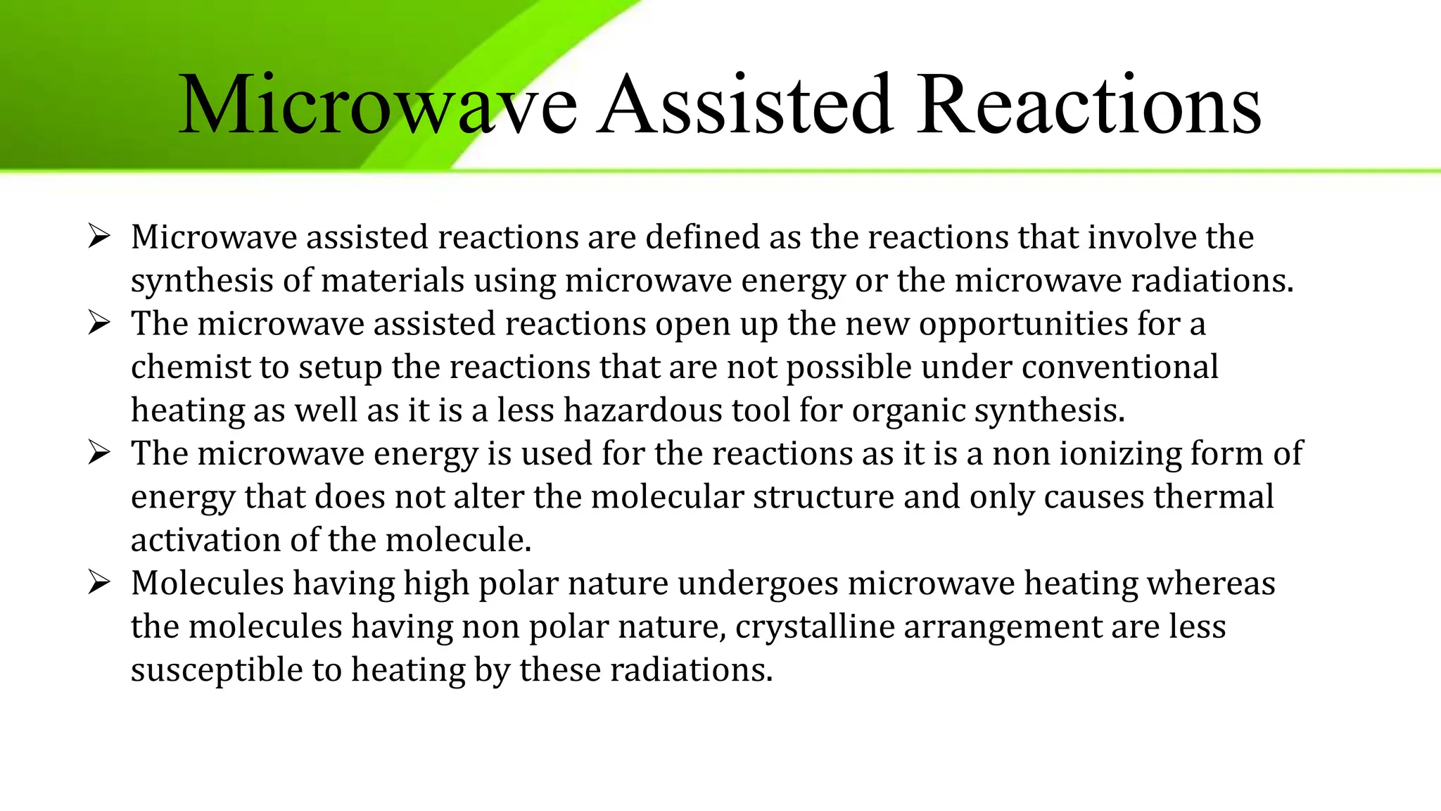 GREEN CHEMISTRY AND MICROWAVE ASSISTED REACTIONS.pptx
