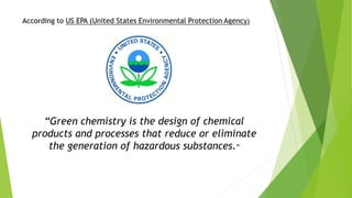 INTRODUCTION TO Green chemistry ppt | PPTX | Environmental Services ...