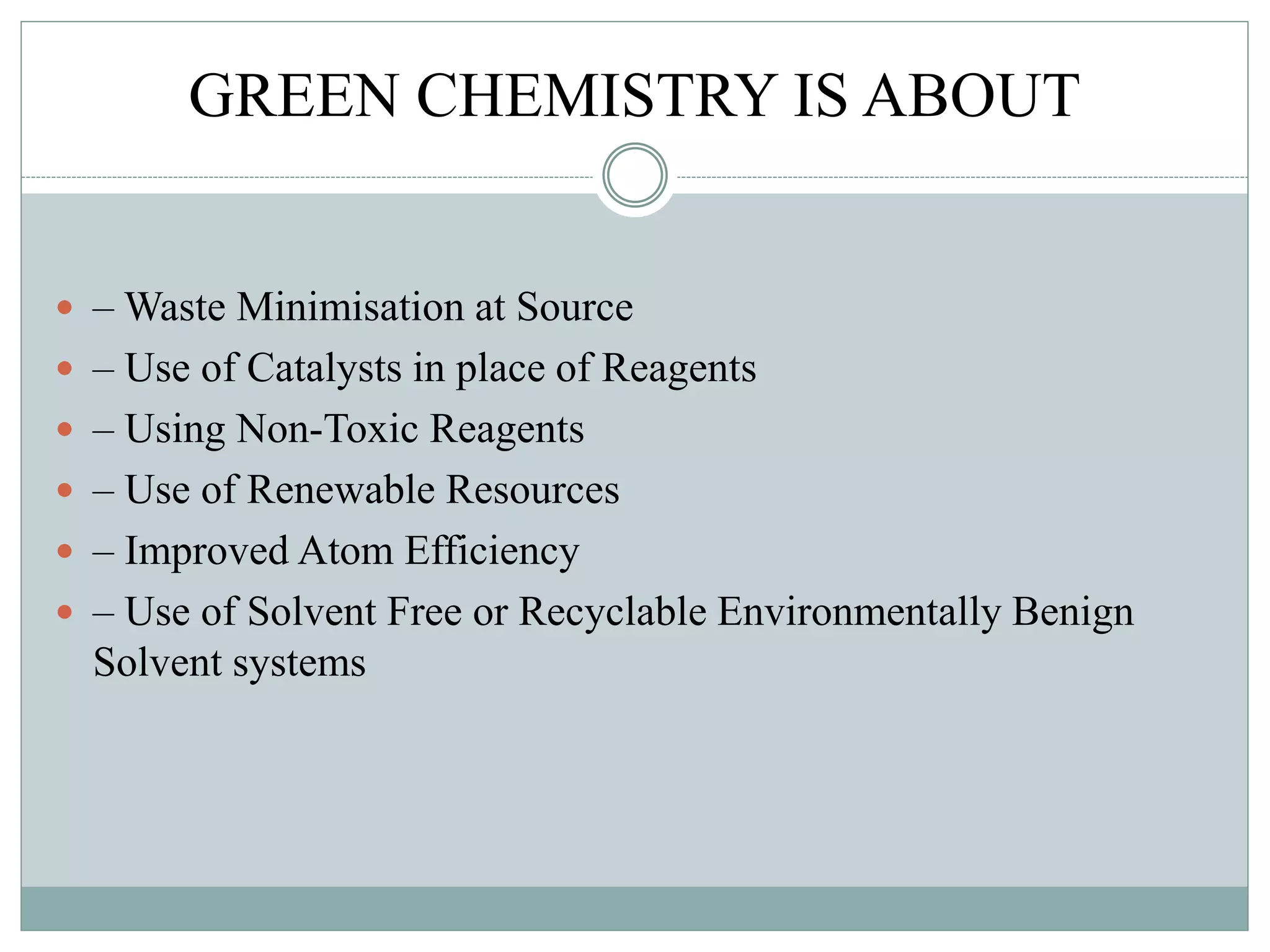 Green chemistry ppt jon | PPTX