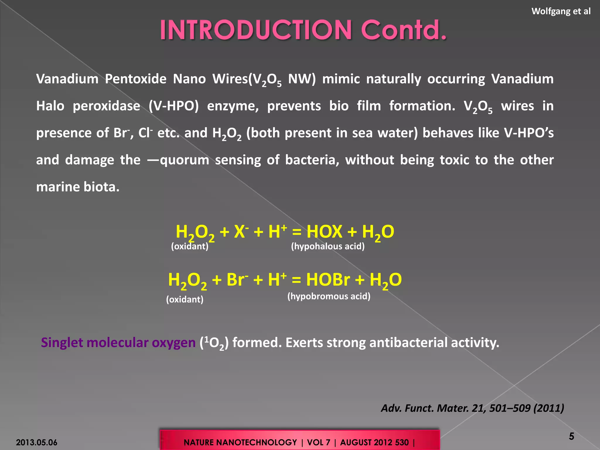 Vanadium pentoxide nanoparticles mimic vanadium haloperoxidases and thwart biofilm formation | PPTX