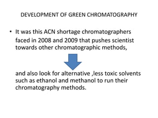 Green chromatography | PPTX